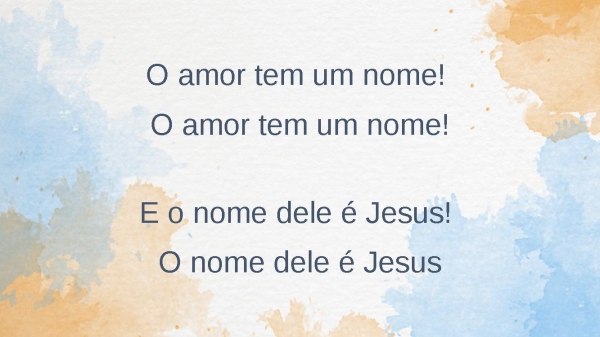 O AMOR TEM UM NOME | Slide Gospel