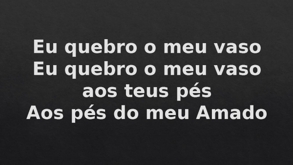 Eu Quebro o Meu Vaso | Slide Gospel