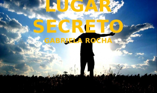 Lugar Secreto - Gabriela Rocha x | Slide Gospel