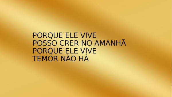 Harpa Cristã - 545 Porque Ele vive | Slide Gospel
